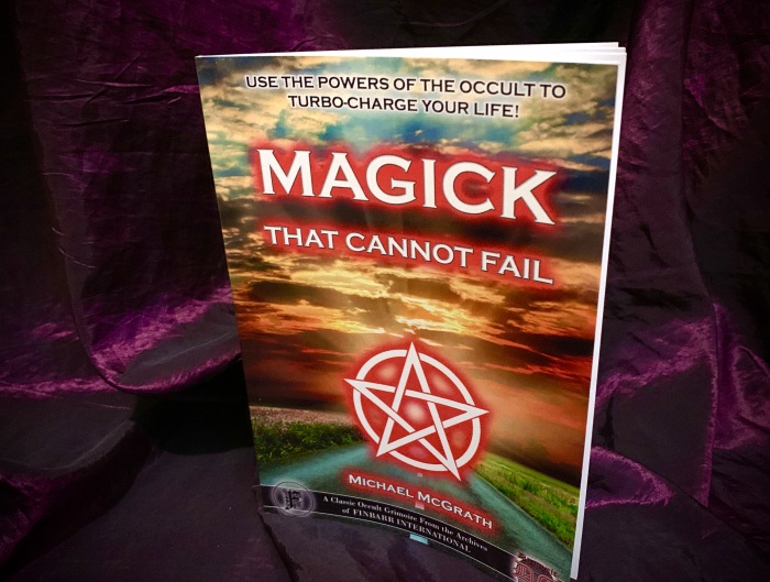 Magick That Cannot Fail by Michael McGrath New Edition - Dæmonic Dreams ...